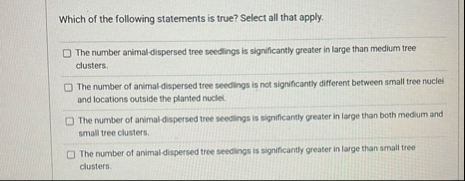 Solved Which of the following statements is true? Select all | Chegg.com