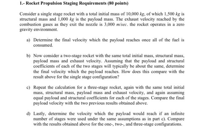 Solved 1.- Rocket Propulsion Staging Requirements (80 | Chegg.com