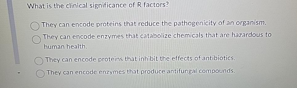 Solved What is the clinical significance of R ﻿factors?They | Chegg.com