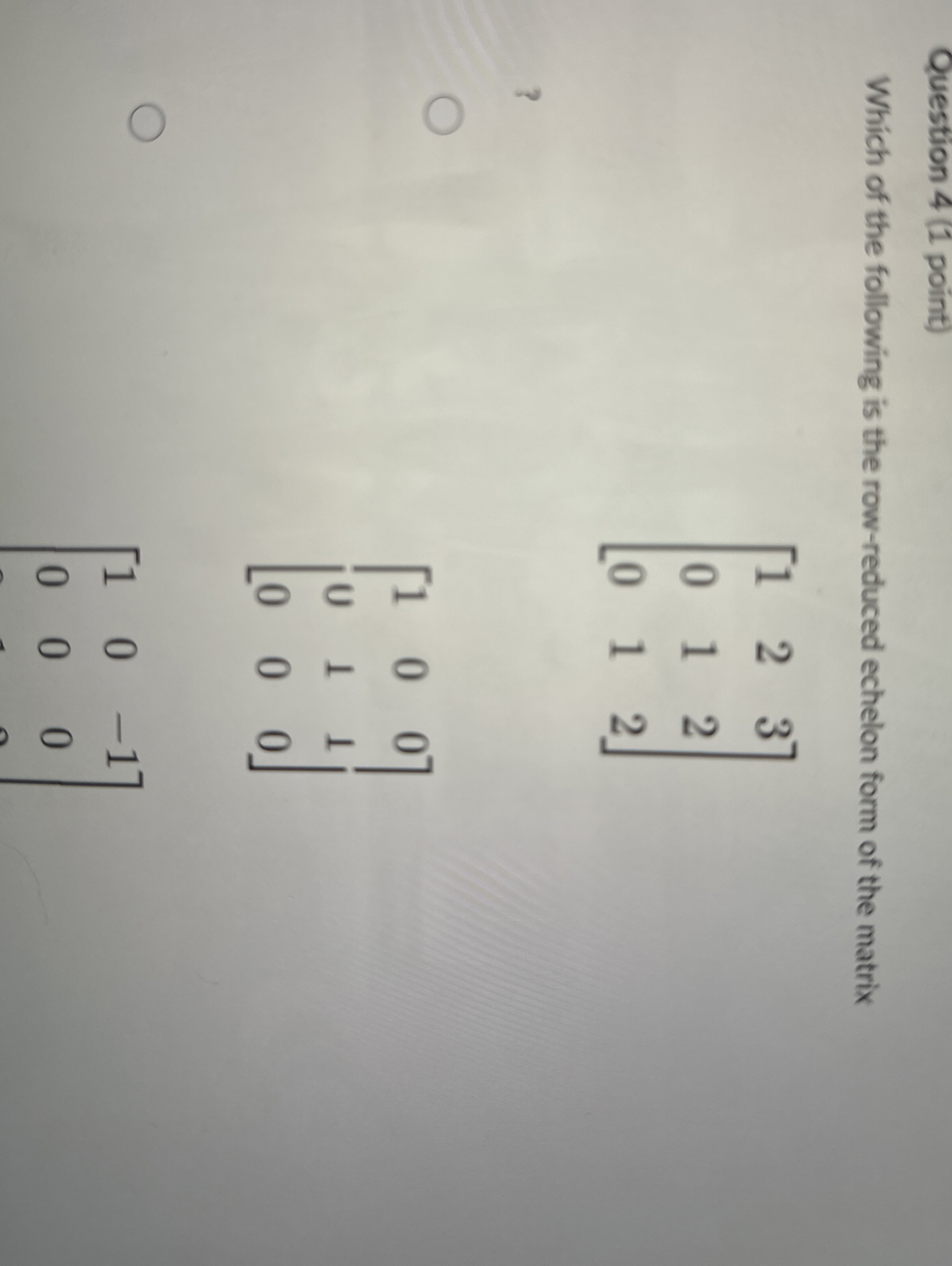 Solved Question 4 (1 ﻿point)Which of the following is the | Chegg.com