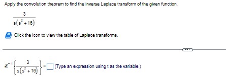 Solved Apply the convolution theorem to find the inverse | Chegg.com
