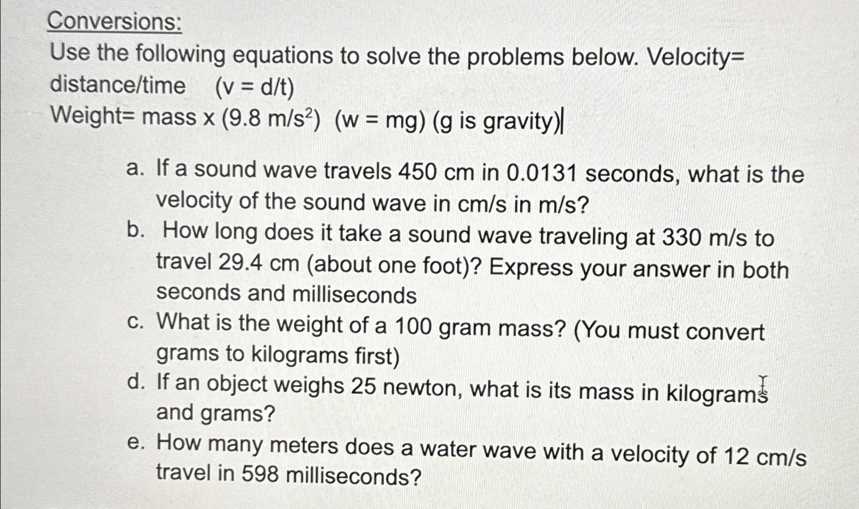 Solved Conversions:Use the following equations to solve the | Chegg.com