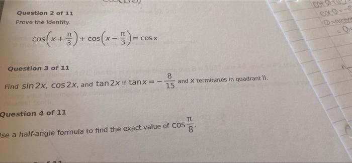 Solved Question 2 of 11 Prove the identity. TI COS X | Chegg.com