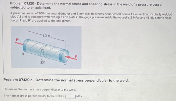 Solved Problem 07.120 - Determine the normal stress and | Chegg.com