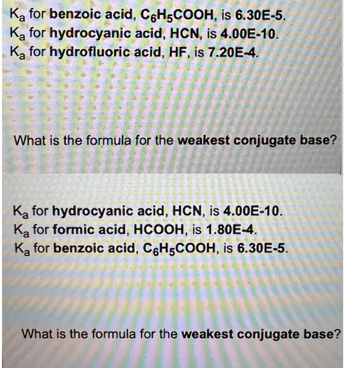 Solved Ka ﻿for benzoic acid, C6H5COO H, ﻿is 6.30E-5.Ka ﻿for | Chegg.com