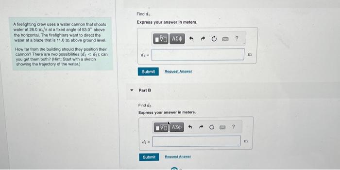 Solved Find d1. A firefighting crew uses a water cannon that | Chegg.com