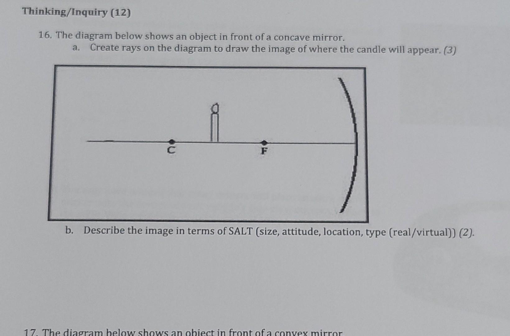 Solved 16. The diagram below shows an object in front of a | Chegg.com
