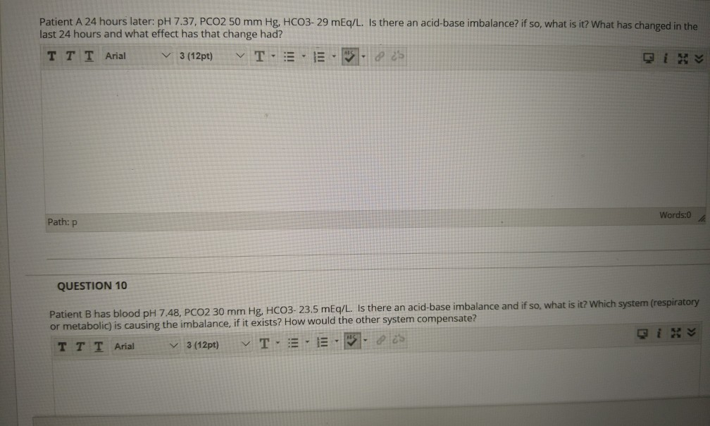 Solved Patient A 24 hours later: pH 7.37, PCO2 50 mm Hg, | Chegg.com