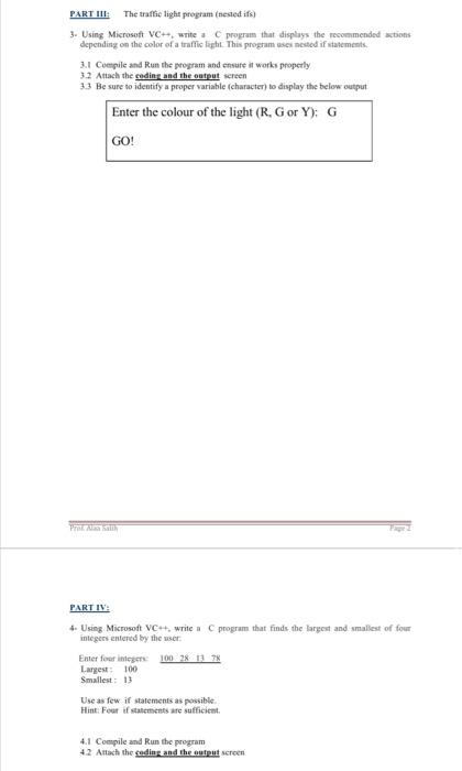 Solved PART III: The traffic light program (nested ifs) 3. | Chegg.com Solved PART III: The traffic light program (nested ifs) 3. | Chegg.com