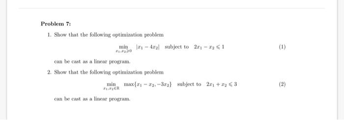 Solved Problem 7: 1. Show that the following optimization | Chegg.com
