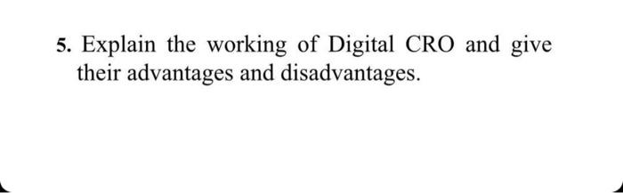 Solved 5. Explain the working of Digital CRO and give their | Chegg.com