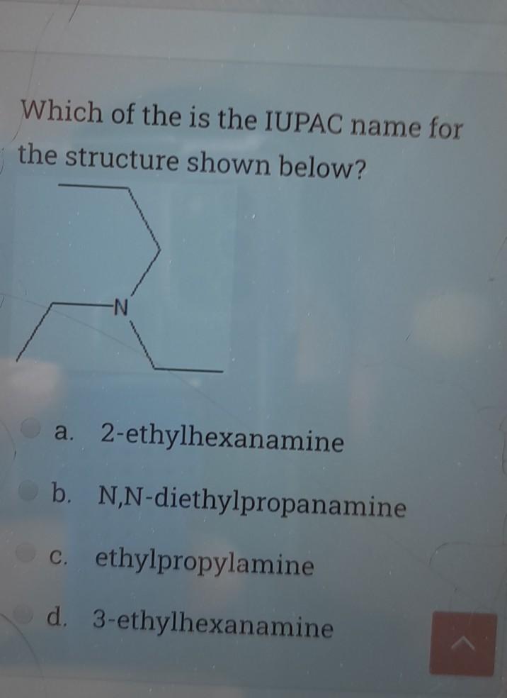 Solved Which of the is the IUPAC name for the structure | Chegg.com