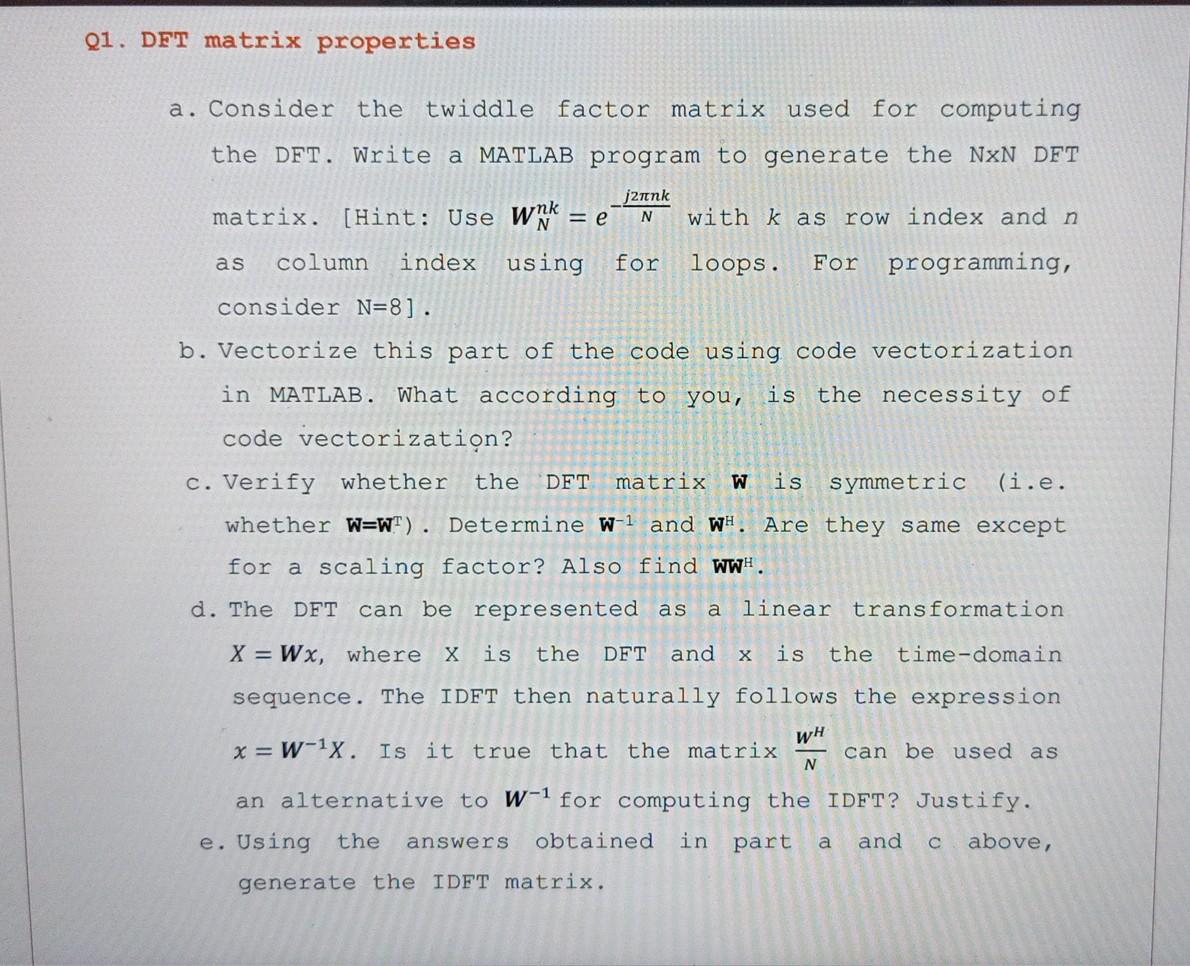 Solved Q1 Dft Matrix Properties A Consider The Twiddle