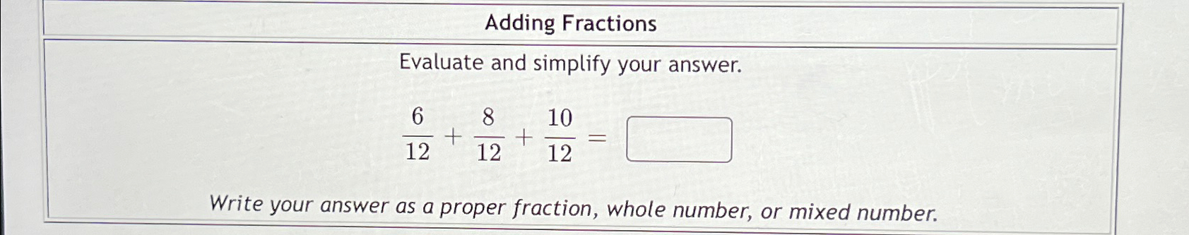 Adding FractionsEvaluate and simplify your | Chegg.com