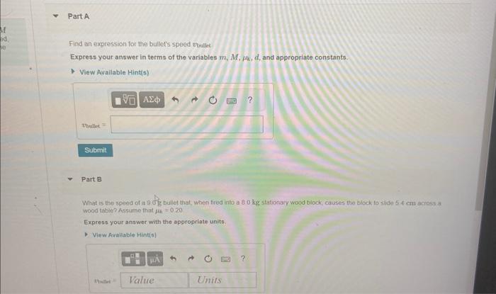 Solved A bullet of mass m is fired into a block of mass M | Chegg.com