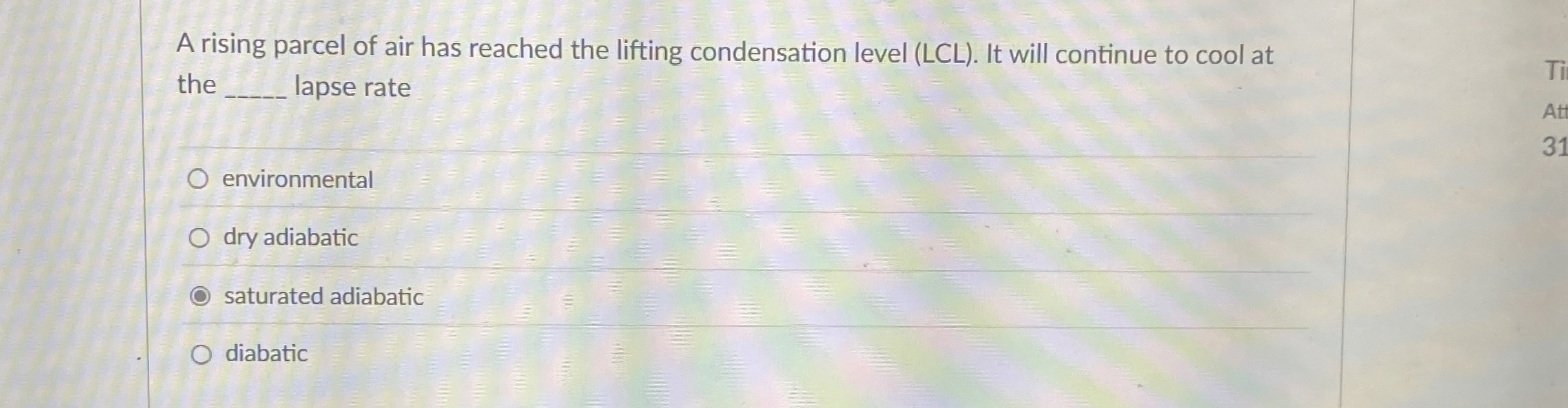 Solved A rising parcel of air has reached the lifting | Chegg.com
