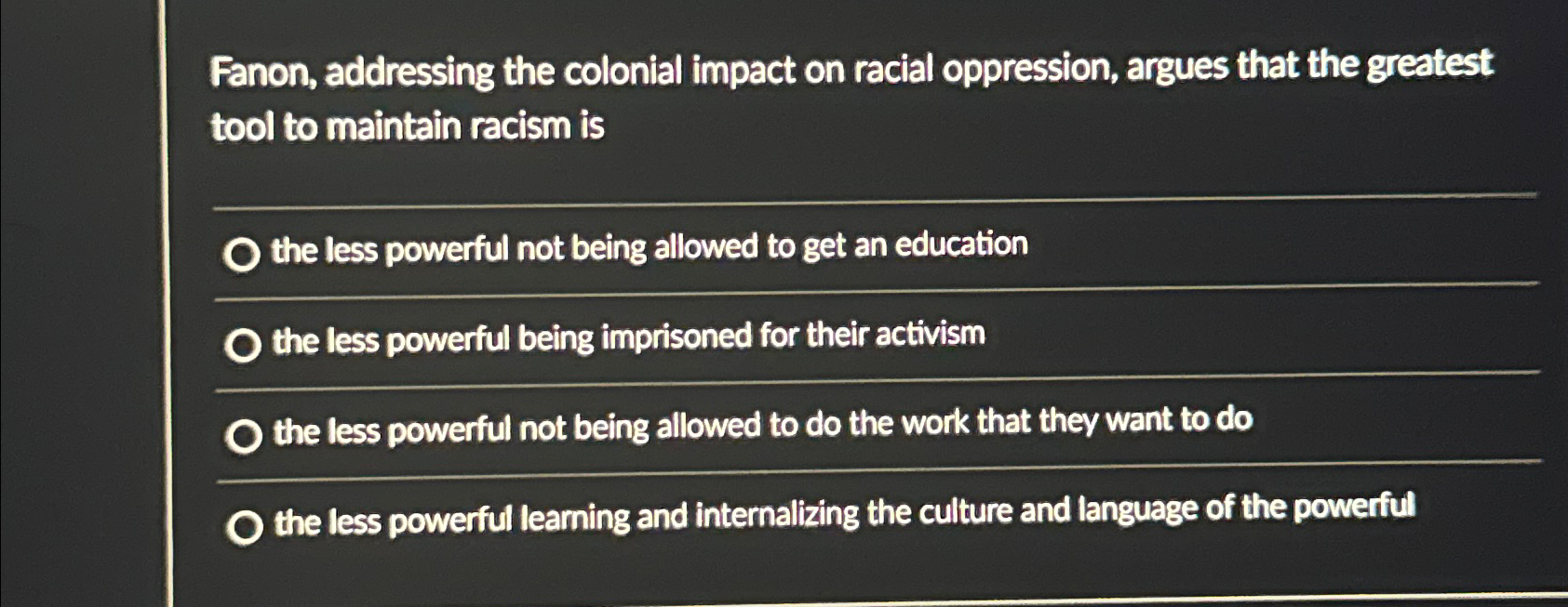 Solved Fanon, addressing the colonial impact on racial | Chegg.com