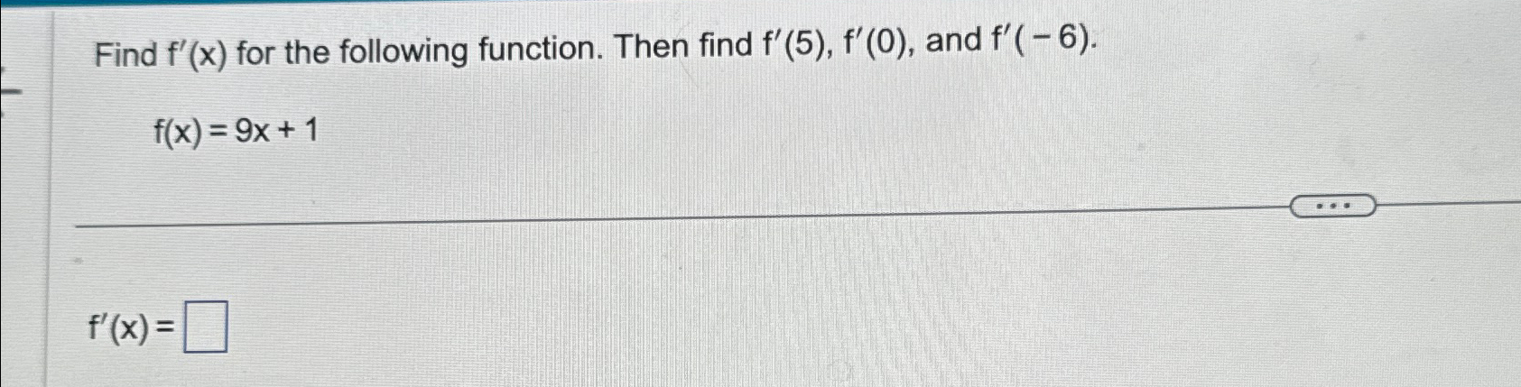 Solved Find f'(x) ﻿for the following function. Then find | Chegg.com