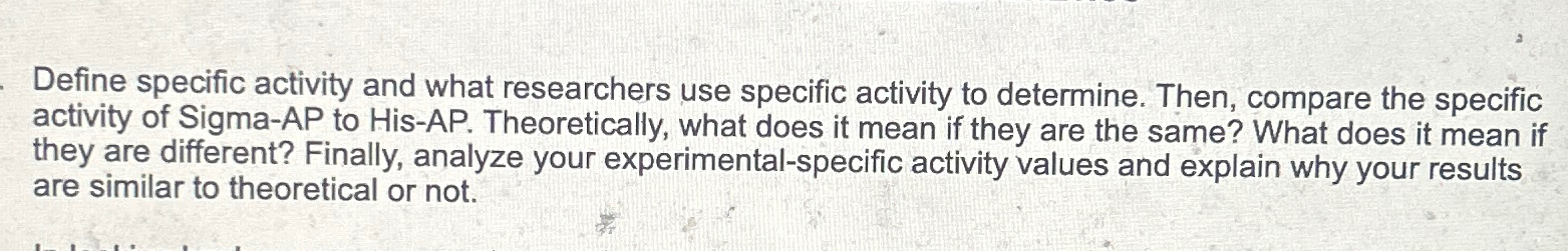 Solved Define specific activity and what researchers use | Chegg.com