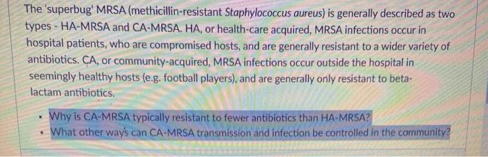 Solved The 'superbug' MRSA (methicillin-resistant | Chegg.com