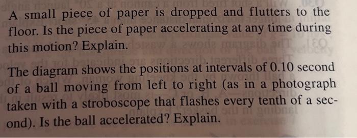 Solved A small piece of paper is dropped and flutters to the | Chegg.com