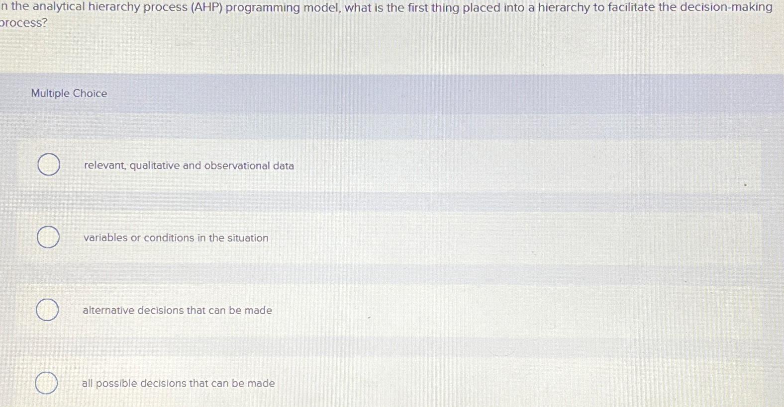 Solved n the analytical hierarchy process (AHP) ﻿programming | Chegg.com