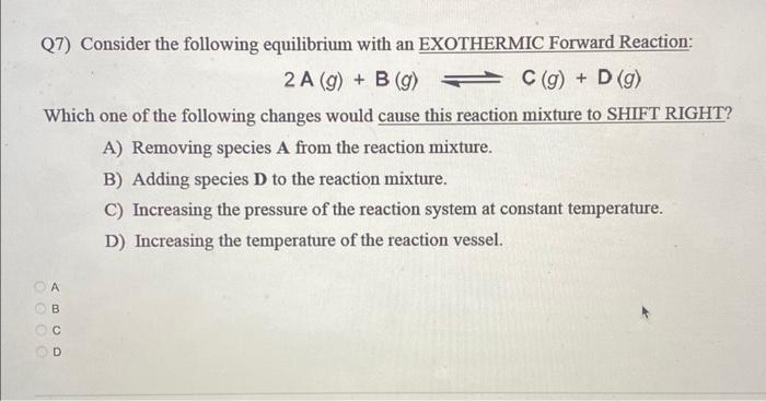 Solved Q7) Consider the following equilibrium with an | Chegg.com