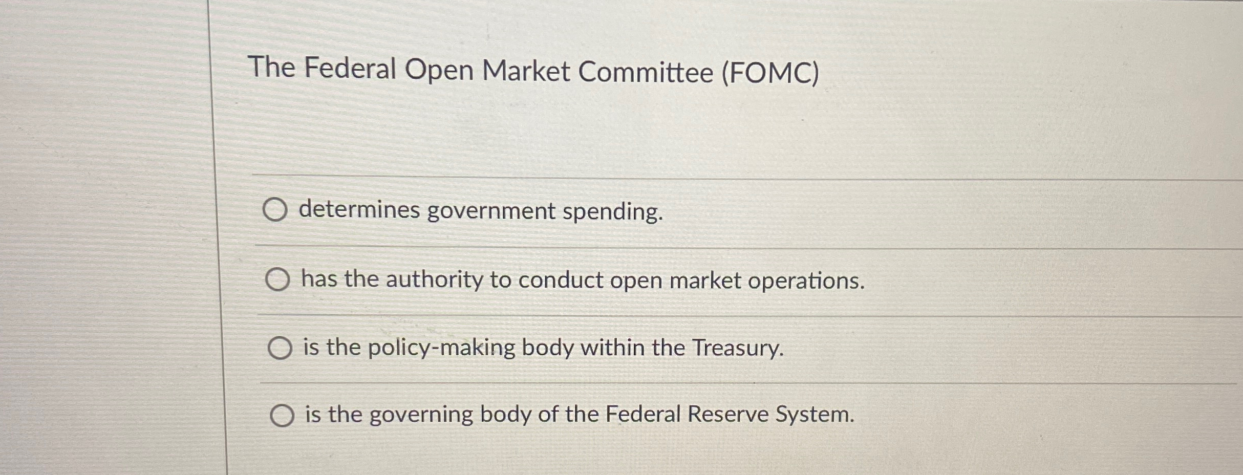 Solved The Federal Open Market Committee (FOMC)determines | Chegg.com