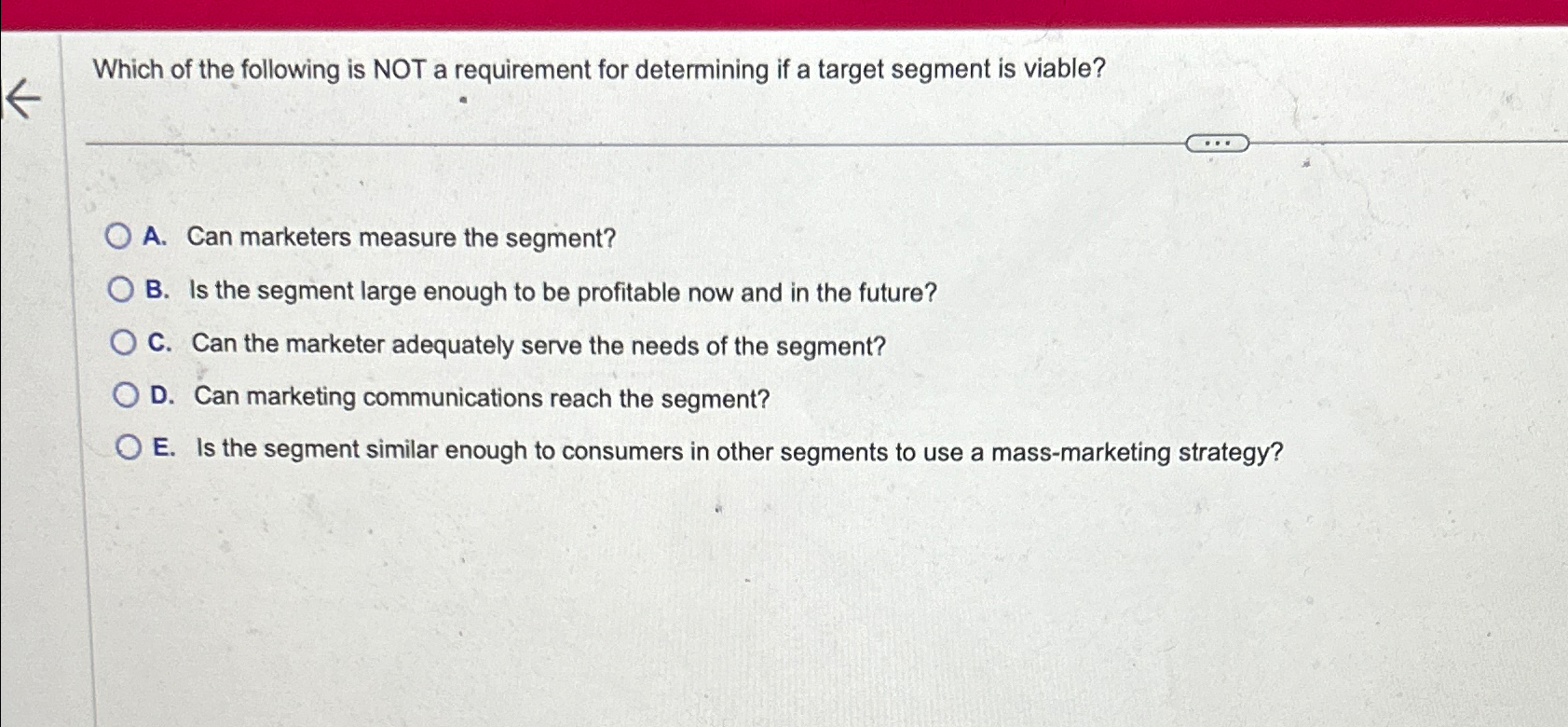 Solved Which of the following is NOT a requirement for | Chegg.com