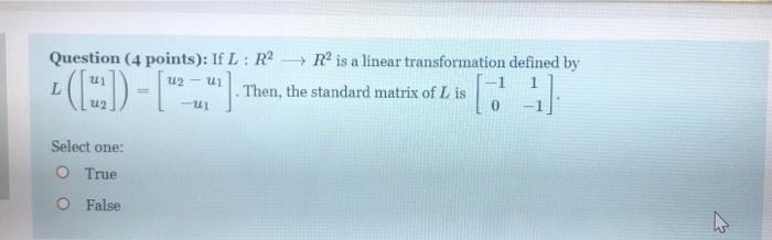 Solved Question (4 points): If L: R2 R2 is a linear | Chegg.com
