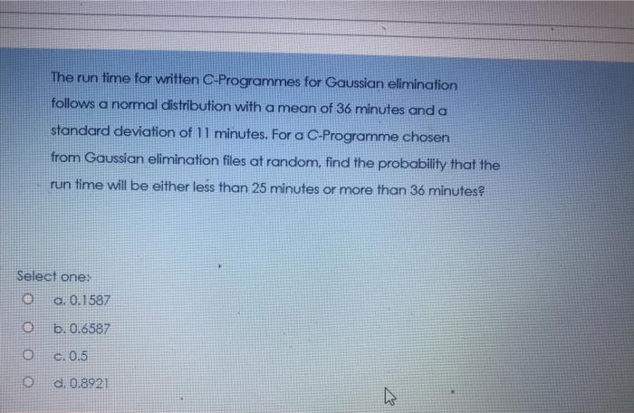 Solved The Run Time For Written C Programmes For Gaussian 4070