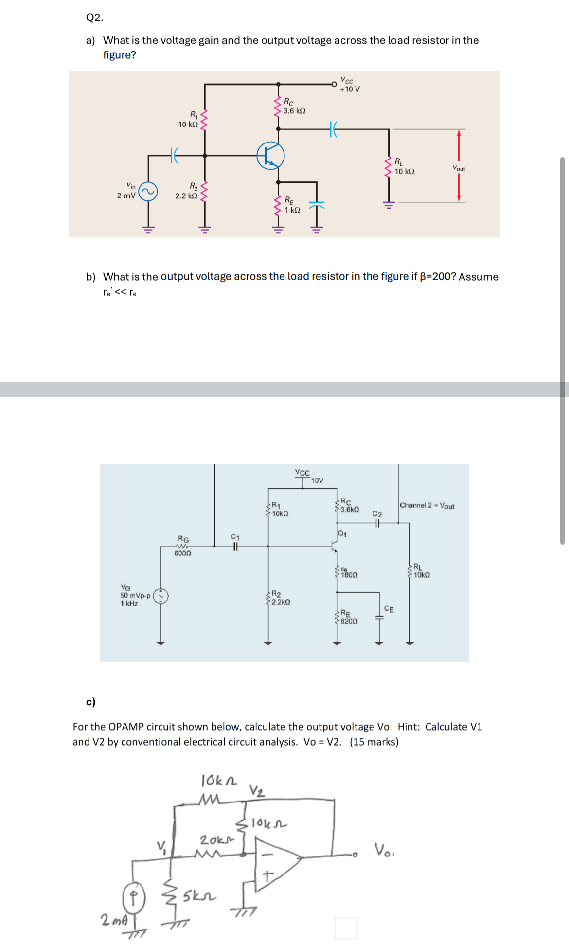 Solved Q2.a) ﻿What is the voltage gain and the output | Chegg.com
