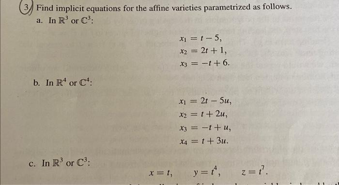 Solved (3) Find implicit equations for the affine varieties | Chegg.com