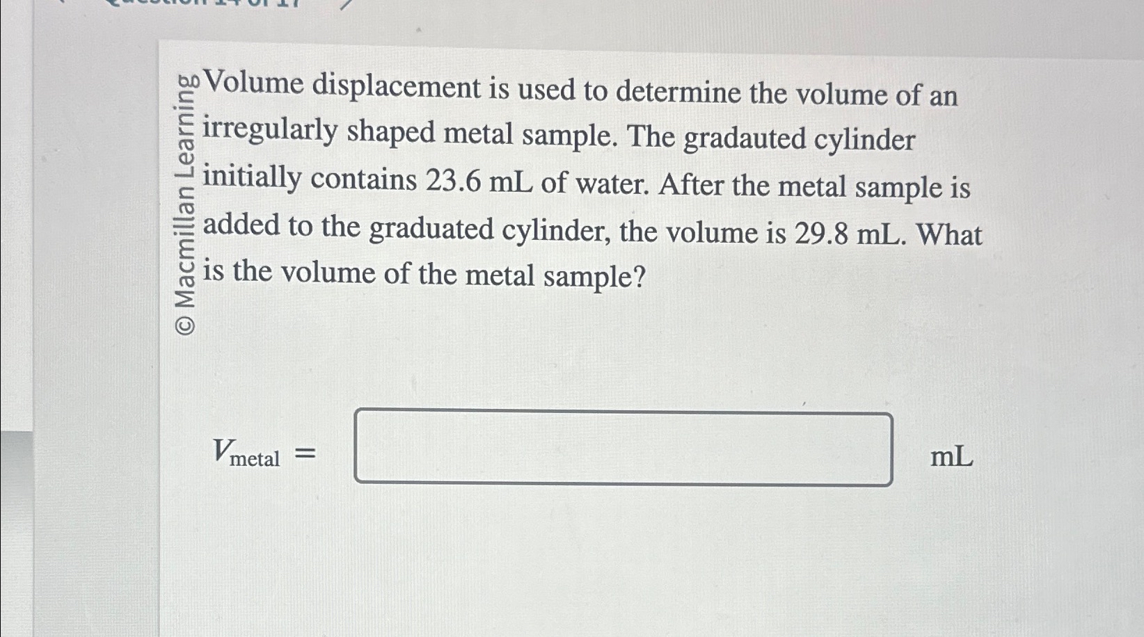 Solved Volume displacement is used to determine the volume | Chegg.com