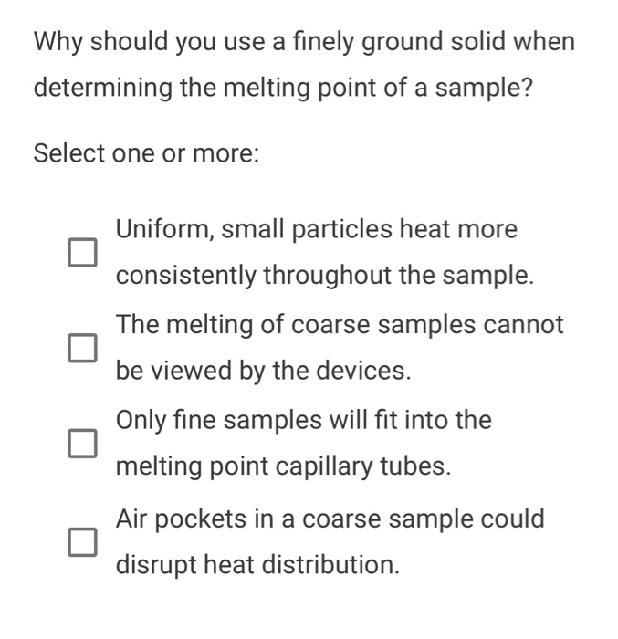 Solved Why should you use a finely ground solid when | Chegg.com