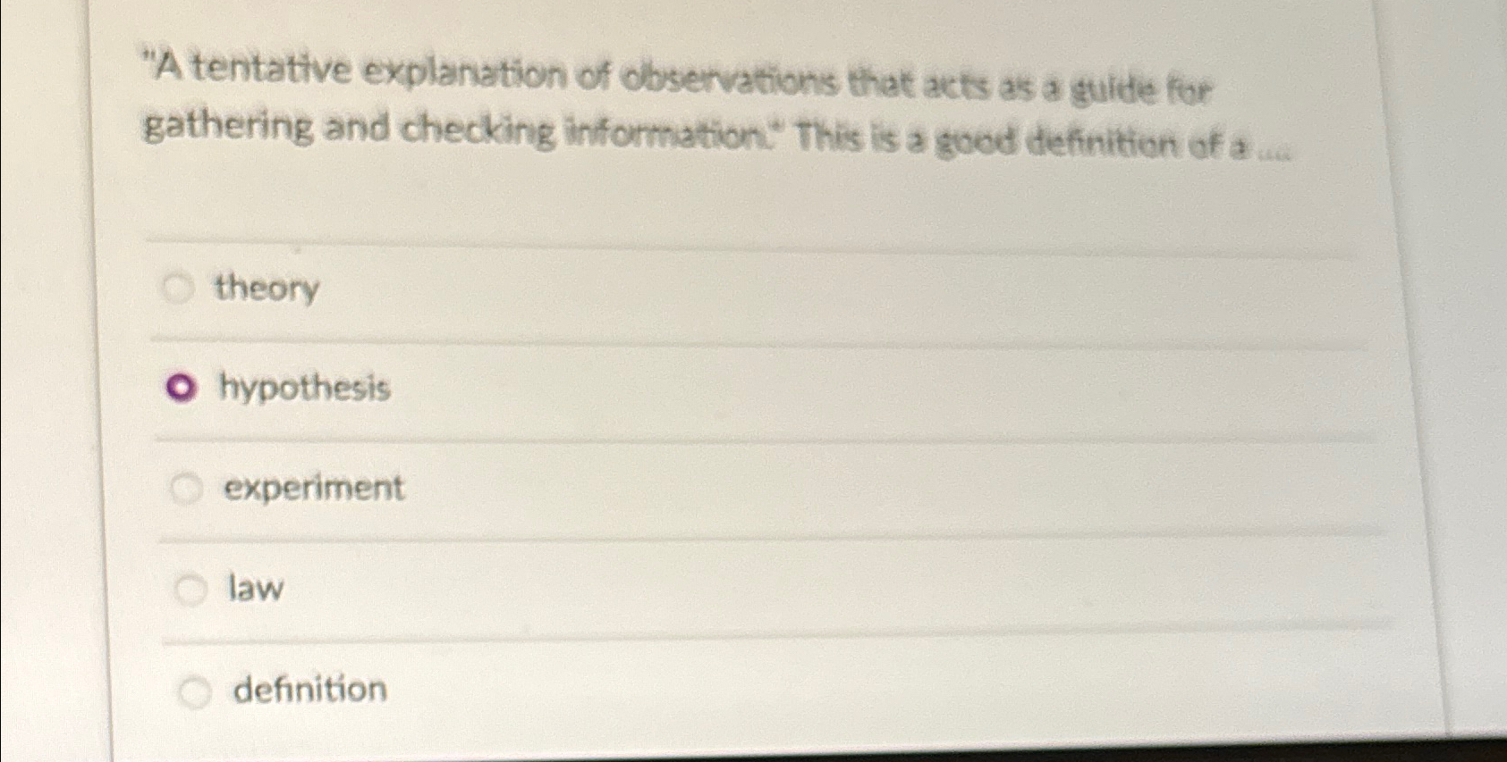 Solved "A tentative explanation of observations that acts as | Chegg.com