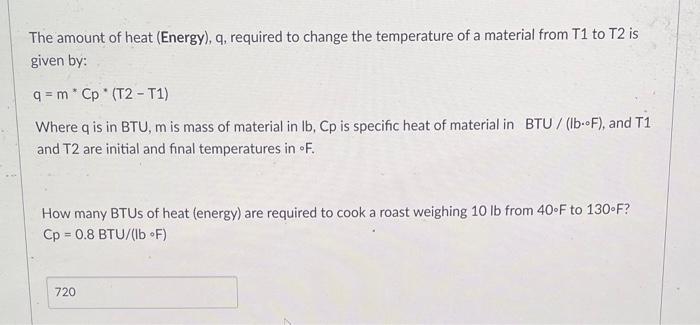 Solved The amount of heat (Energy), q, required to change | Chegg.com