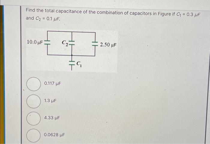 Solved Find the total capacitance of the combination of | Chegg.com
