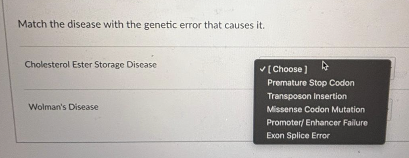 Solved Match the disease with the genetic error that causes | Chegg.com