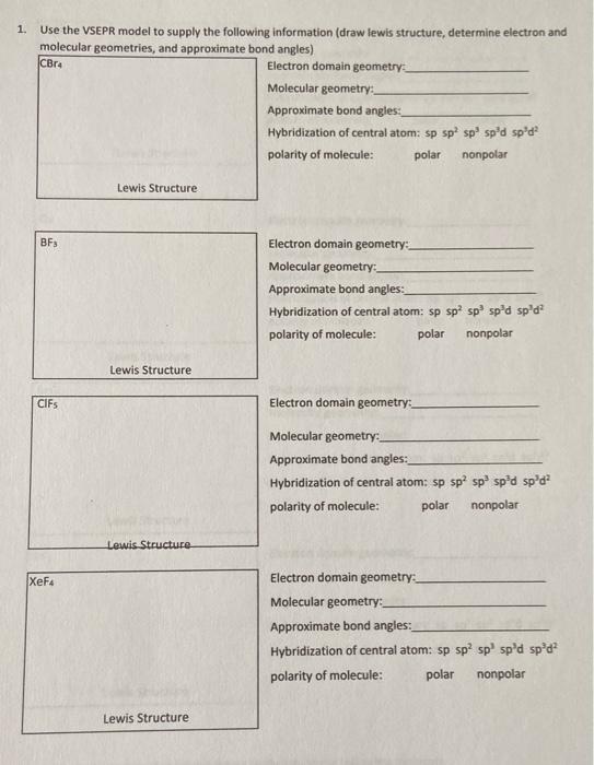 Solved 1. Use the VSEPR model to supply the following | Chegg.com