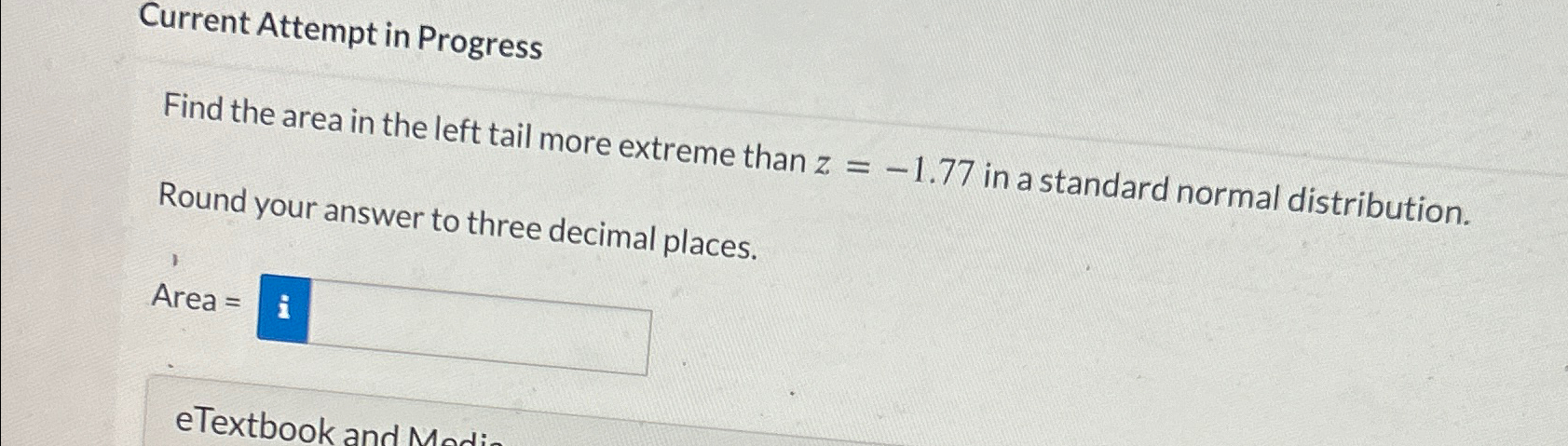 Solved Current Attempt in ProgressFind the area in the left | Chegg.com