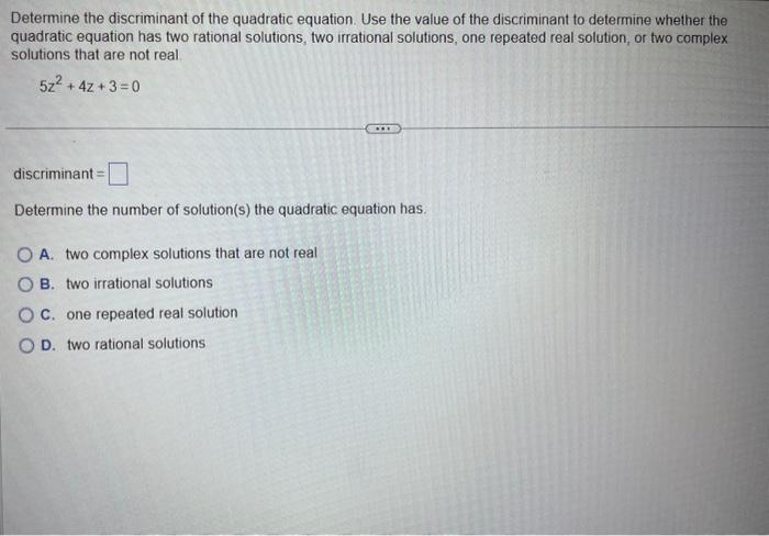 Solved Determine the discriminant of the quadratic equation. | Chegg.com
