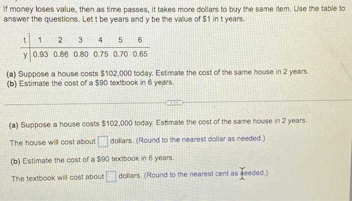 Solved If money loses value, then as time passes, it takes | Chegg.com