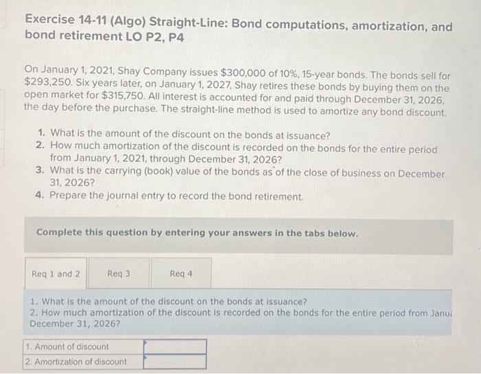 Solved Exercise 14-11 (Algo) Straight-Line: Bond | Chegg.com