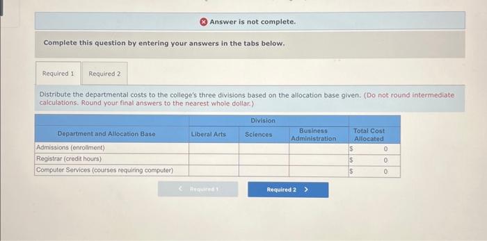 Solved Exercise 12−31 Cost Allocation in a College (LO 12-4) | Chegg.com