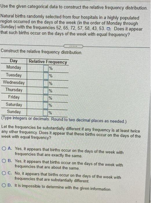 Solved Use the given categorical data to construct the | Chegg.com