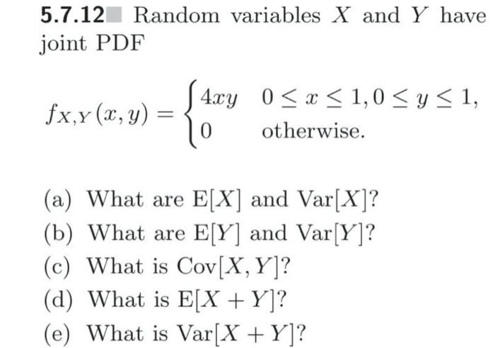 Solved 5.7.12 Random variables X and Y have joint PDF fx.x | Chegg.com