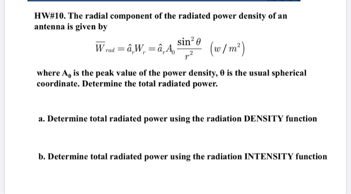 Solved HW#10. The radial component of the radiated power | Chegg.com