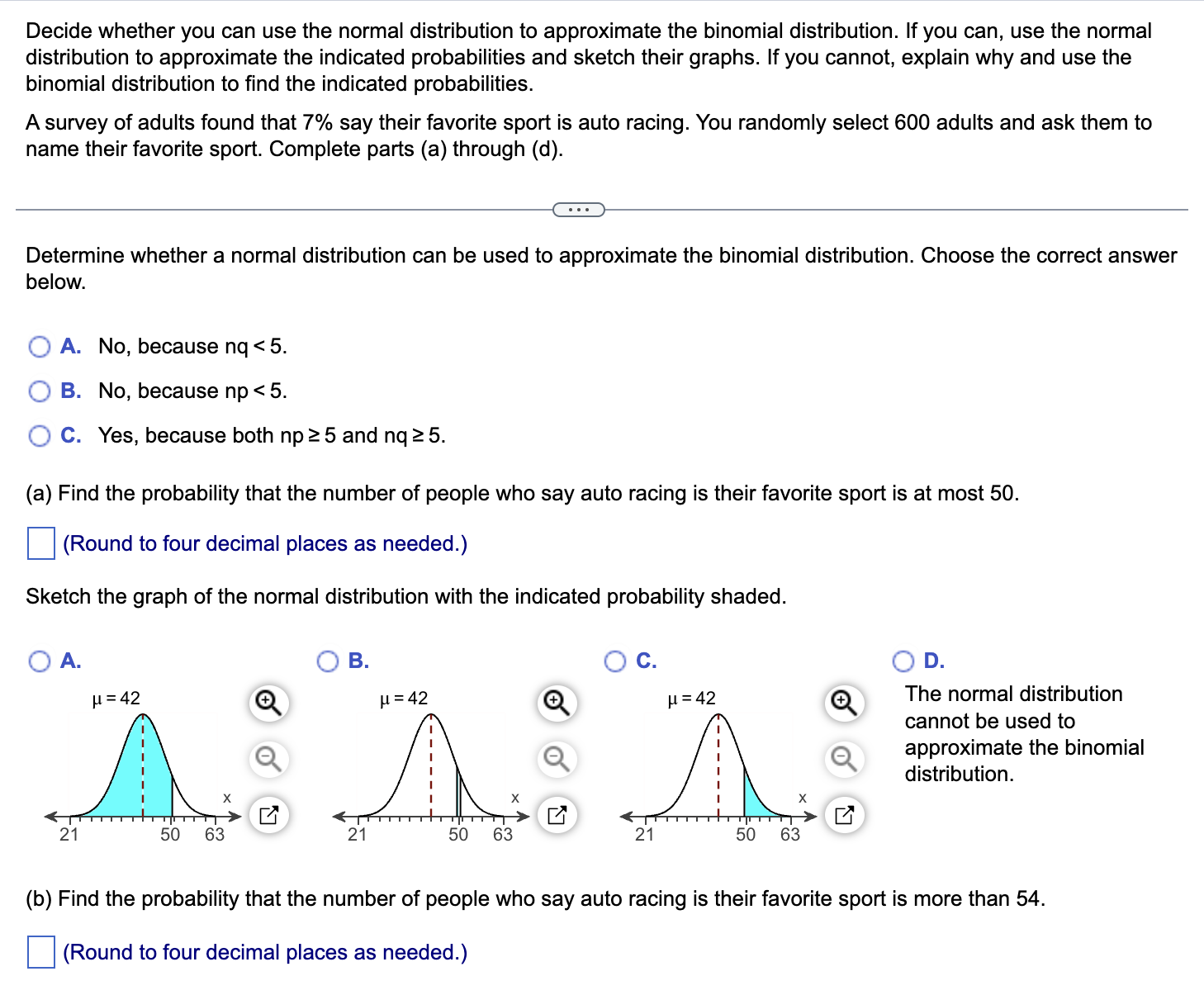 Solved Decide whether you can use the normal distribution to | Chegg.com