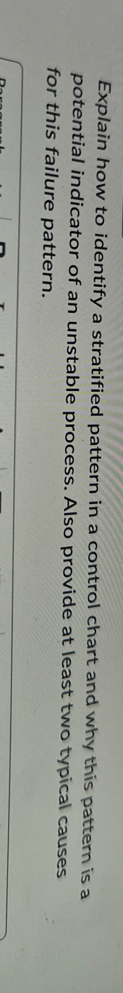 Solved Explain how to identify a stratified pattern in a | Chegg.com